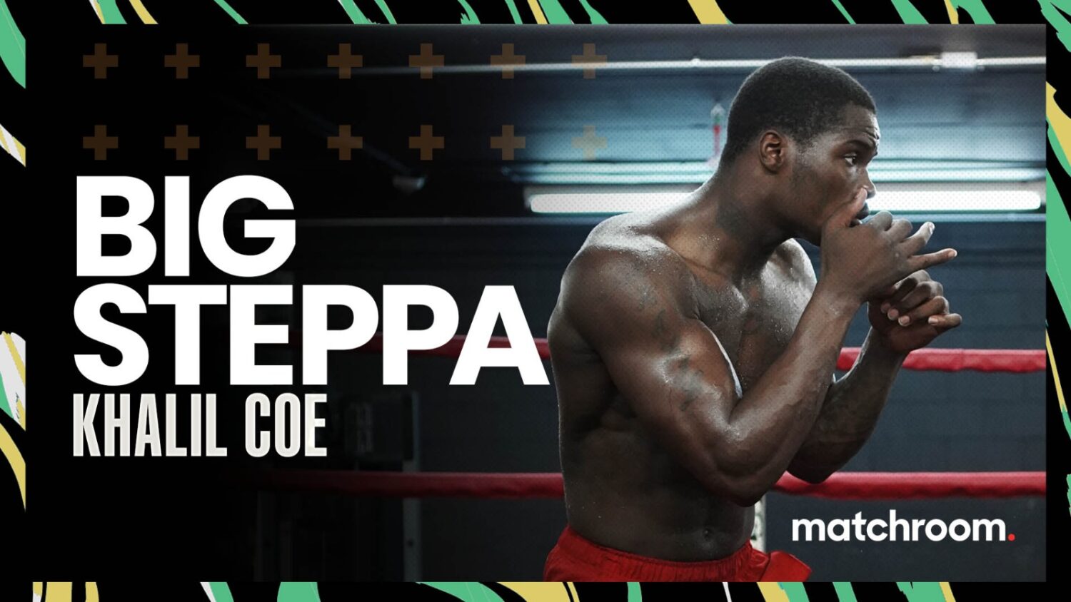 Khalil Coe - Matchroom Boxing