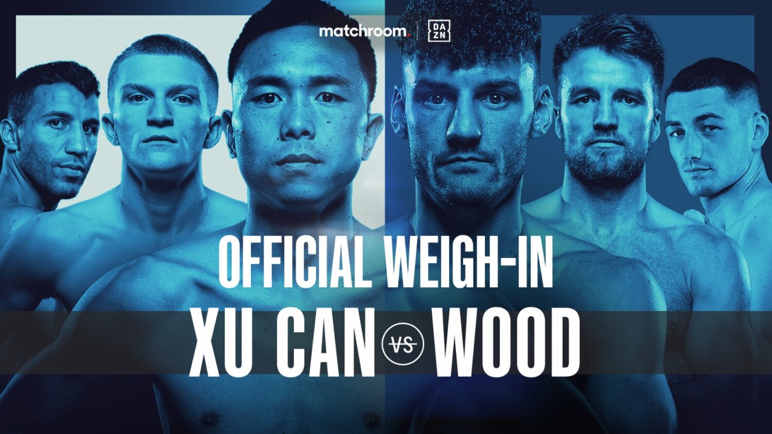 Xu Can vs Wood - Matchroom Boxing