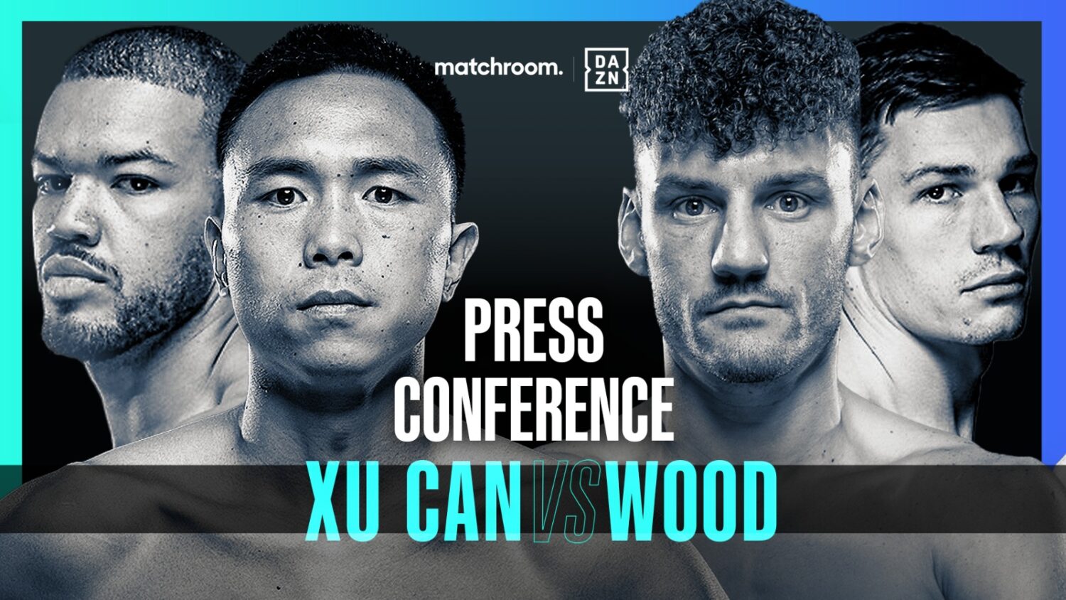 Xu Can vs Wood - Matchroom Boxing