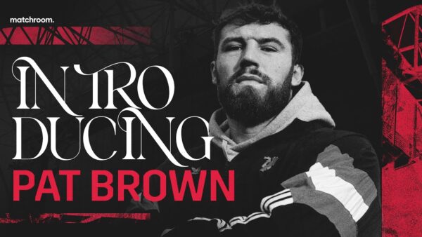 Pat Brown - Matchroom Boxing