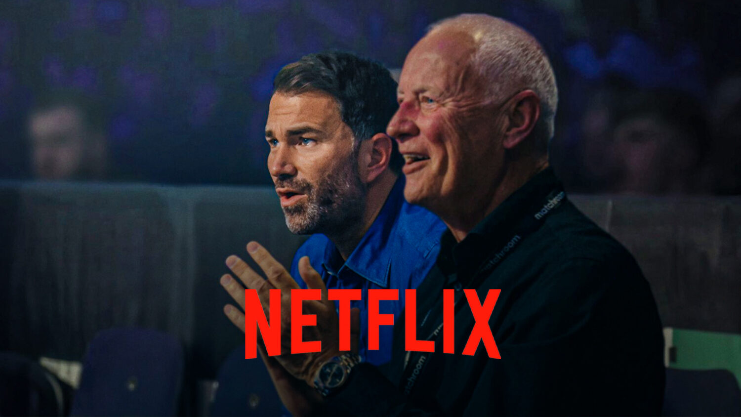 'Matchroom: The Greatest Showmen' New Netflix Documentary Series ...