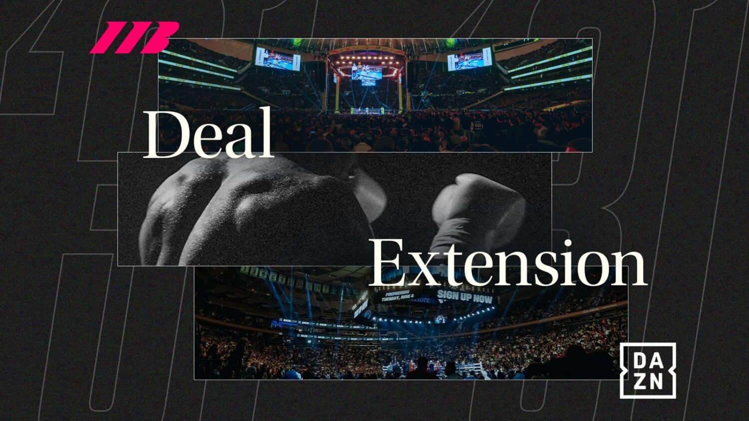 DAZN AND MATCHROOM BOXING SIGN NEW FIVE-YEAR DEAL TO EXTEND LONG ...